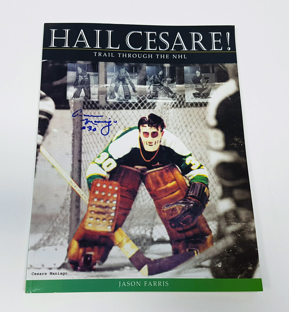 Cesare Maniago Minnesota North Stars Autographed Book - Hail Cesare! Trail Through the NHL ...