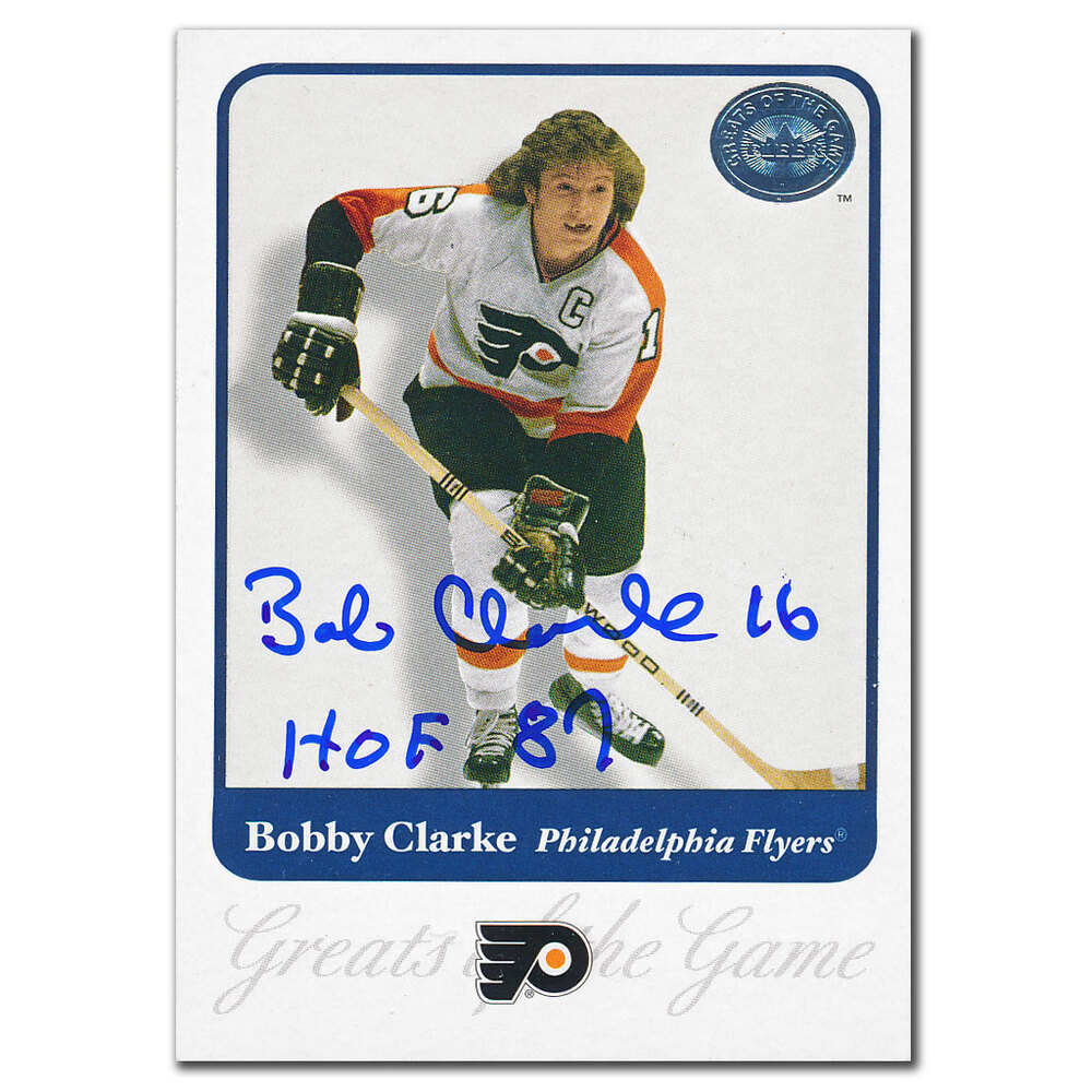 2001-02 Fleer Greats of the Game Bobby Clarke Autographed Card #33 ...