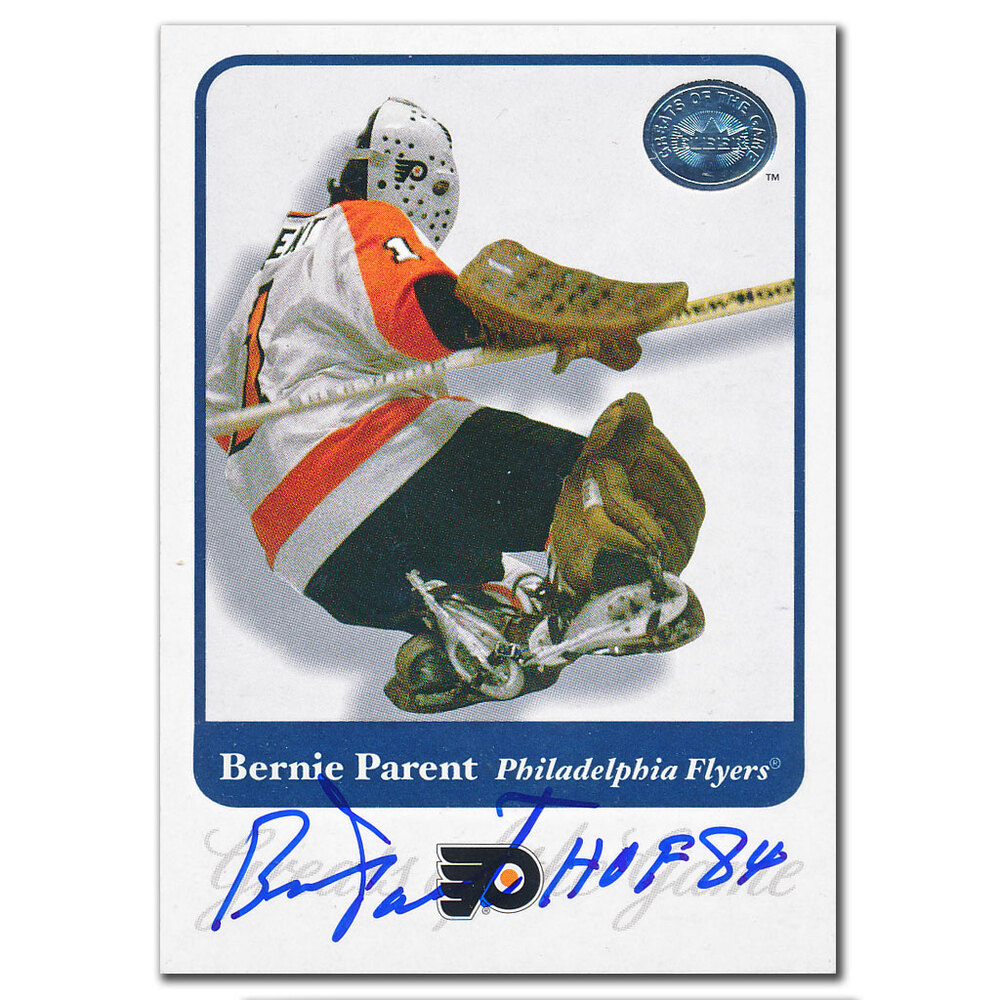 2001-02 Fleer Greats of the Game Bernie Parent Autographed Card #41 ...