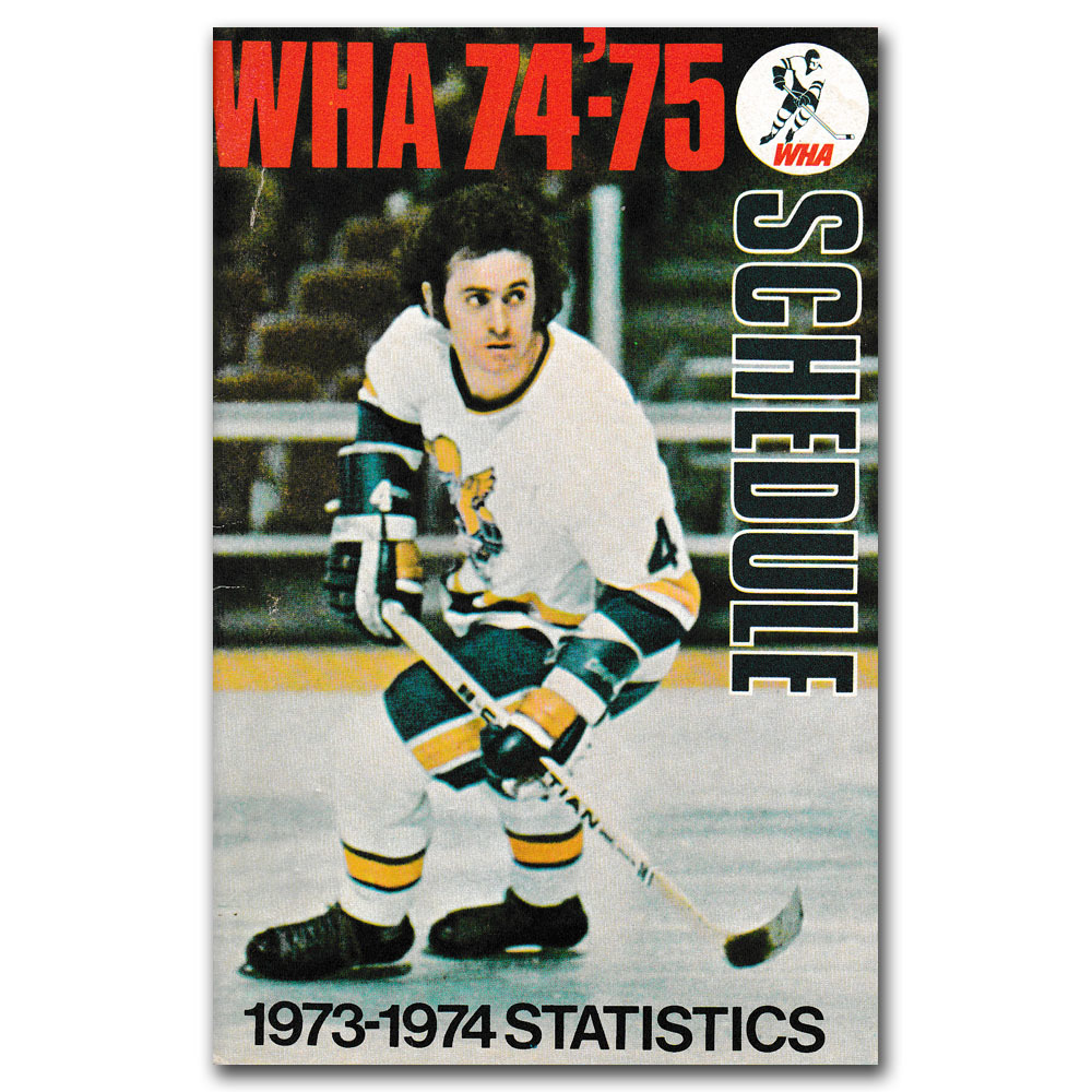 WHA 1974-75 Statistics and Schedule Booklet - NHL Auctions