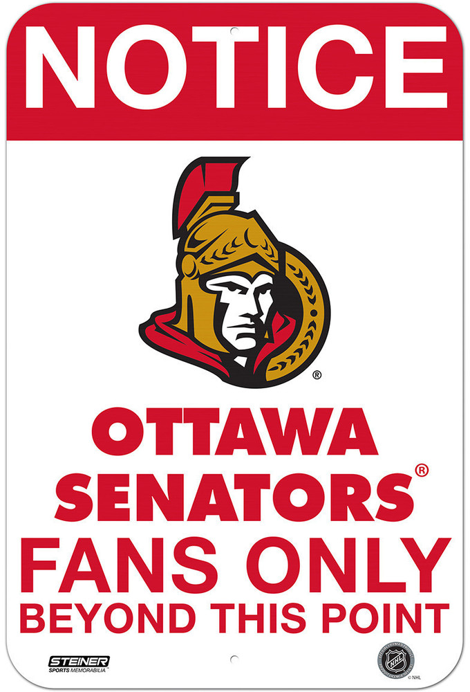 Ottawa Senators Fans Only 8x12 Aluminum Sign - NHL Auctions