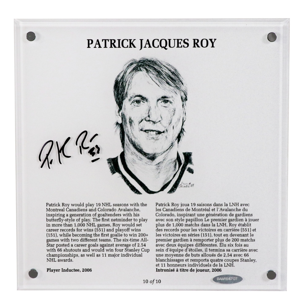 Patrick Roy Autographed Legends Line Honoured Member Plaque - Limited ...