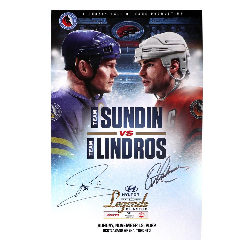 Mats Sundin, Eric Lindros Autographed 2022 Legends Classic Poster - NHL ...